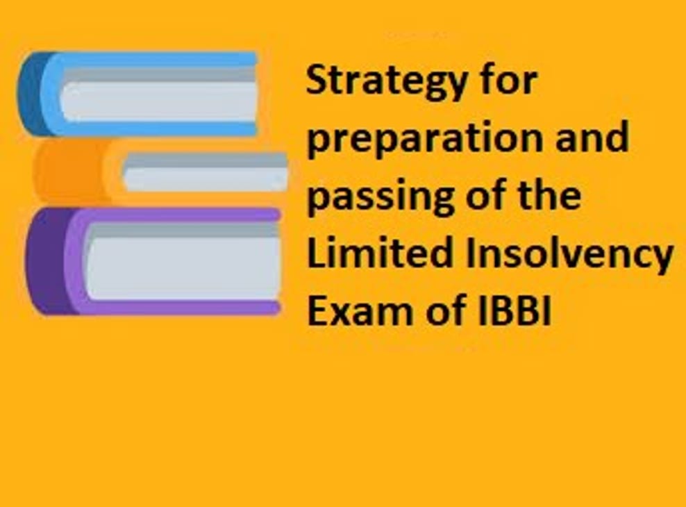 Strategy for preparation and passing of the Limited Insolvency Exam of IBBI