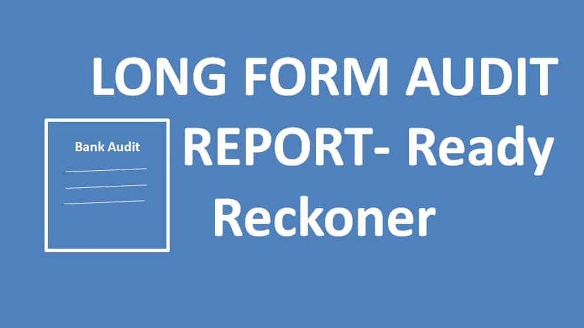 LONG FORM AUDIT REPORT- Ready Reckoner