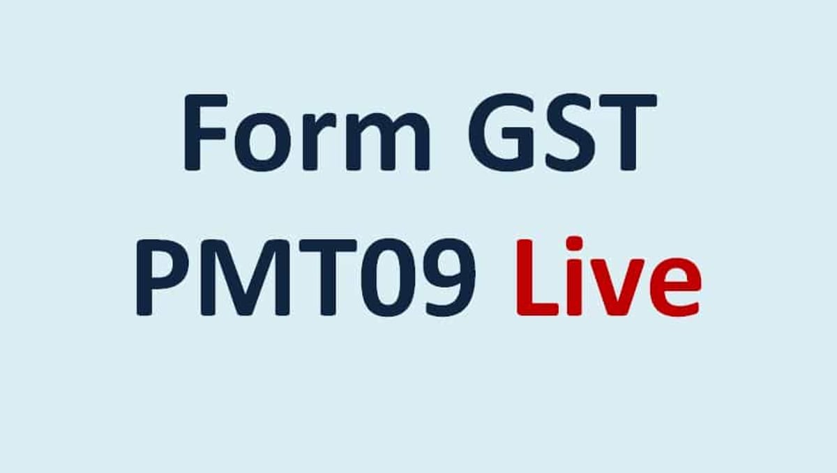 File FORM GST PMT 09, transfer money available in Electronic Cash ledger