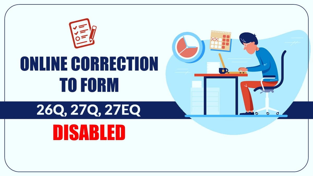 Income Tax Portal Update: Online Correction related to Form 26Q, 27Q ...