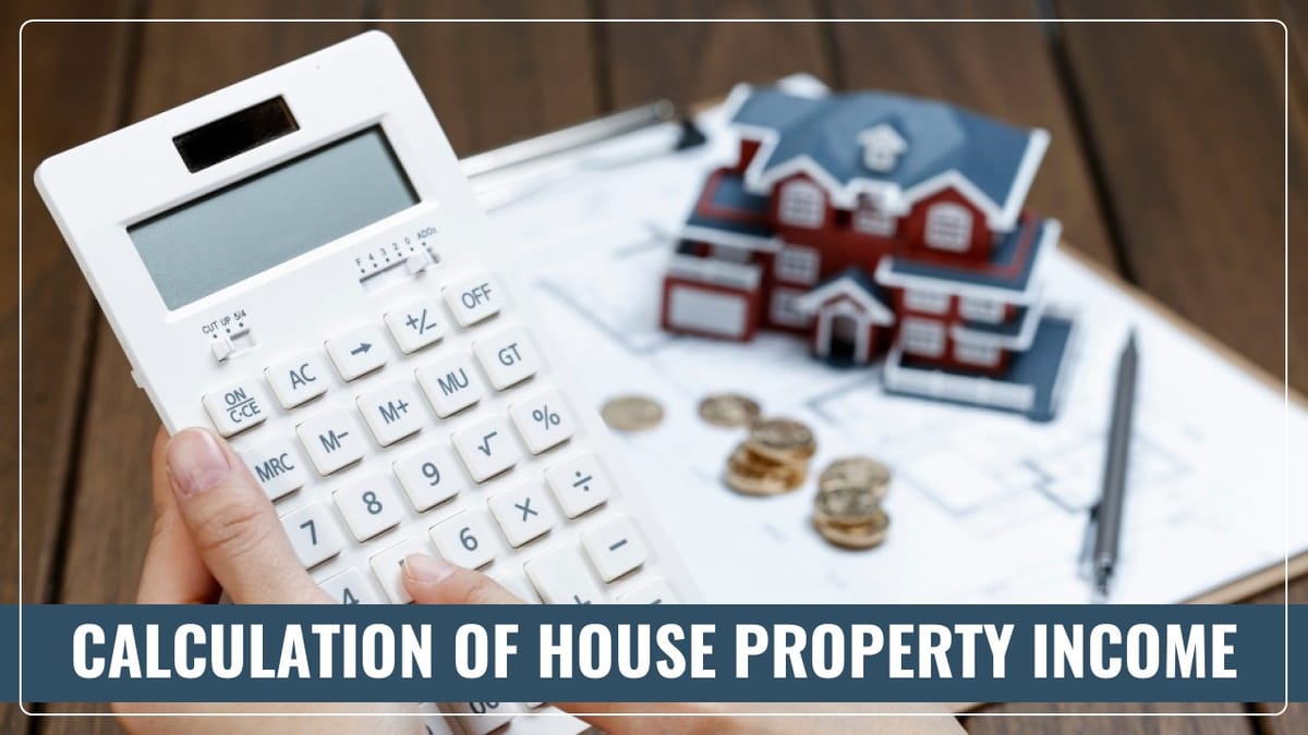 Big Change in Calculation of House Property Income [Budget 2025]