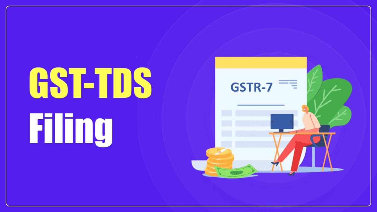 Kerala GST Department released Guidelines for revised GST-TDS Filing