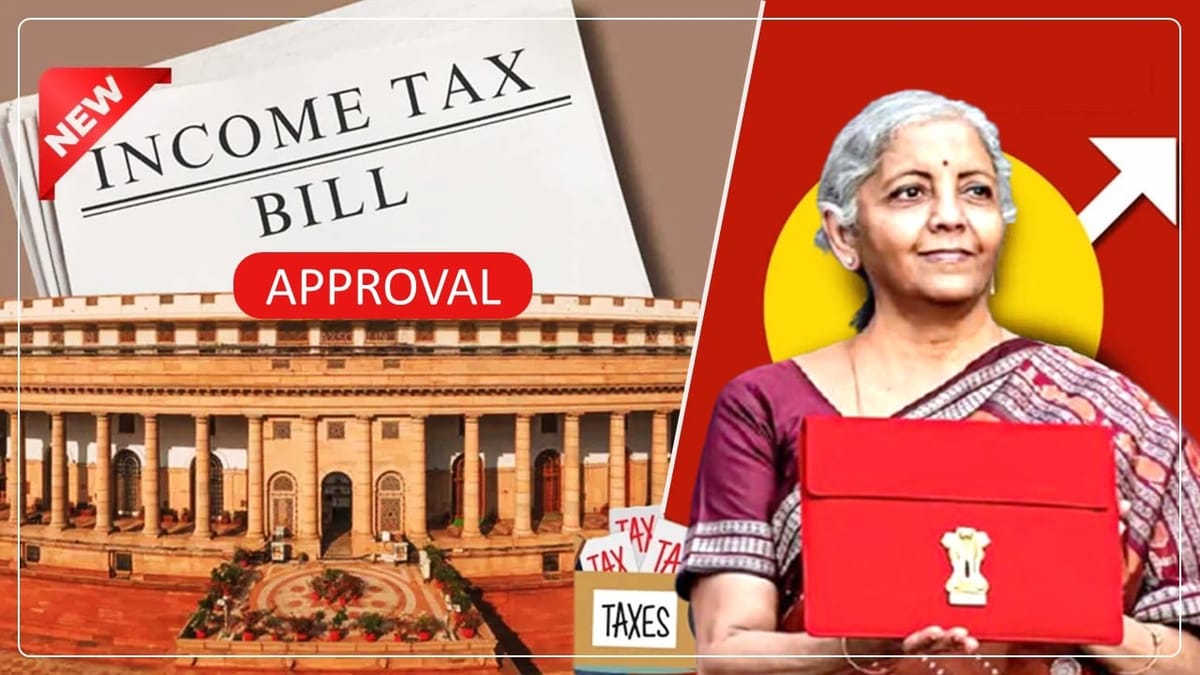 New Income Tax Bill may get Cabinet Approval Today: Here's What You ...