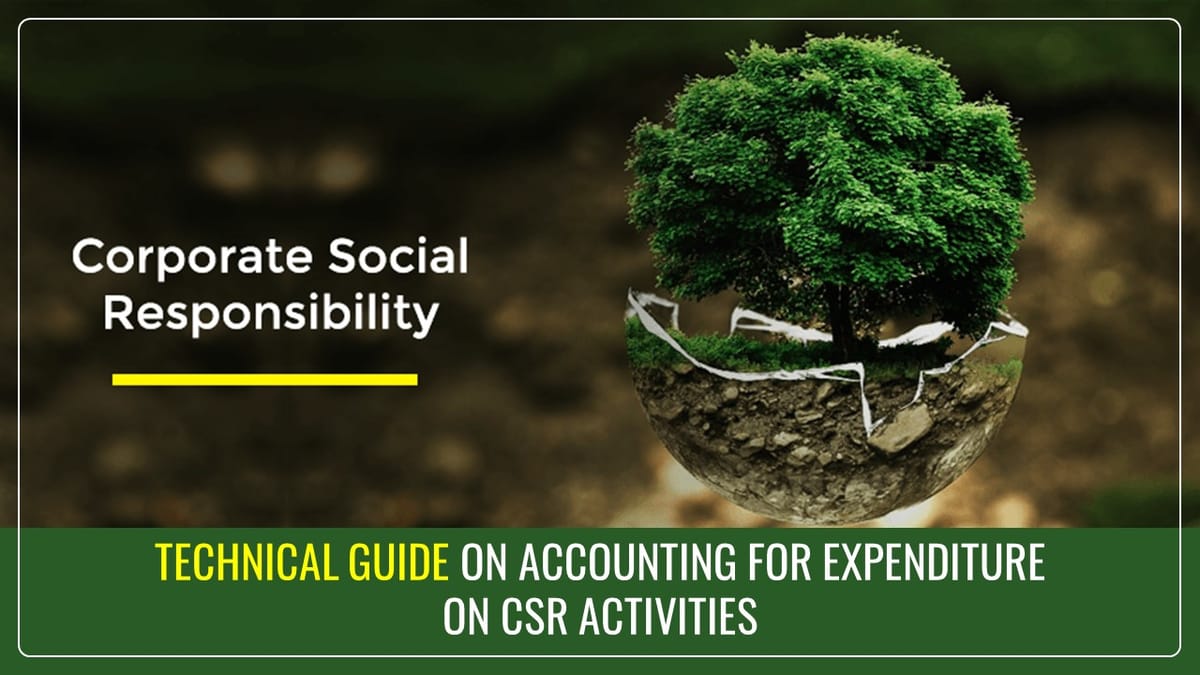 ICAI issued revised Technical Guide on Accounting for Expenditure on ...