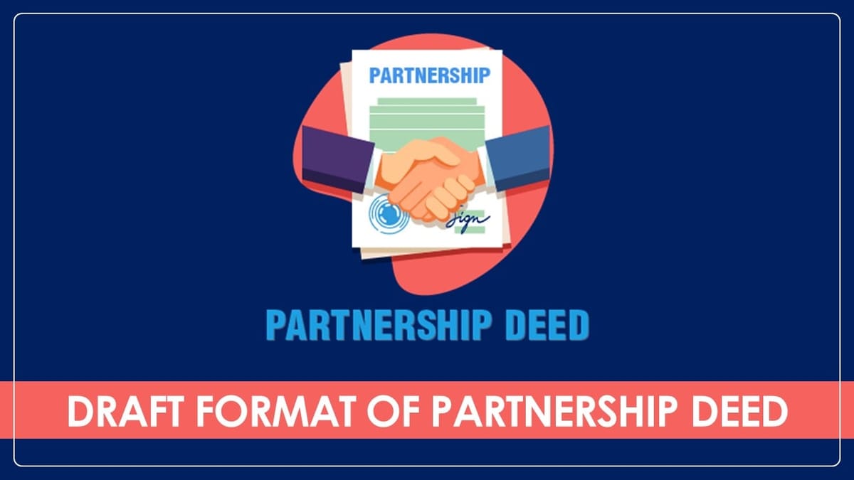 Draft Format of Partnership Deed