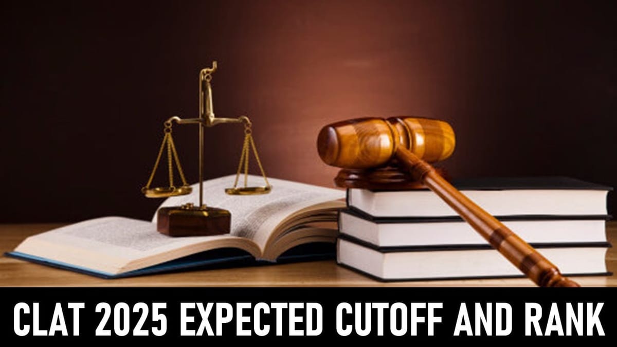CLAT 2025: Know Category Wise Expected Cutoff and Rank