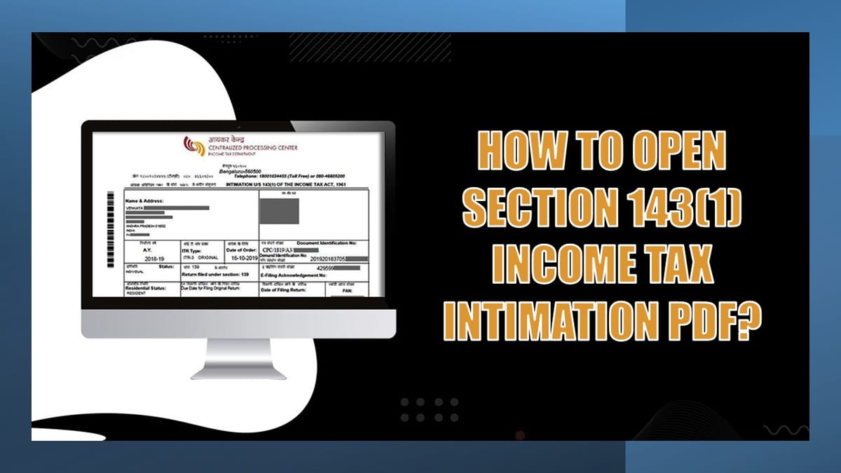 How to Know the Password to Access Section 143(1) Income Tax Intimation ...