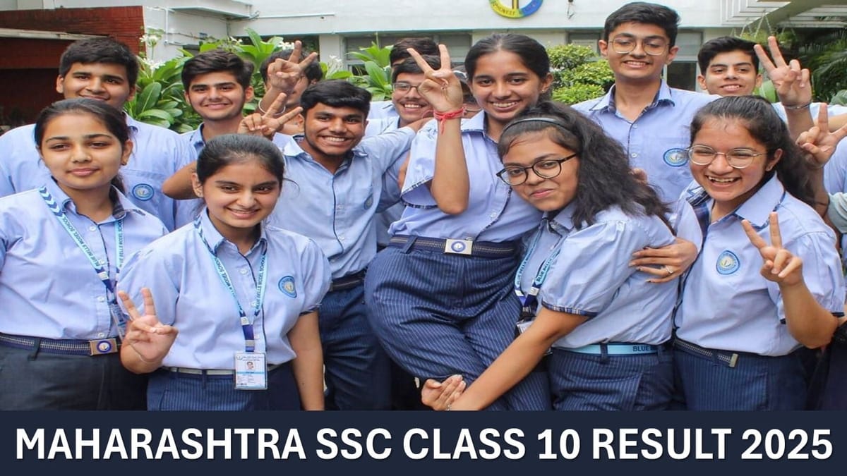 Maharashtra SSC Class 10 Result 2025: Results To be Announced Soon ...