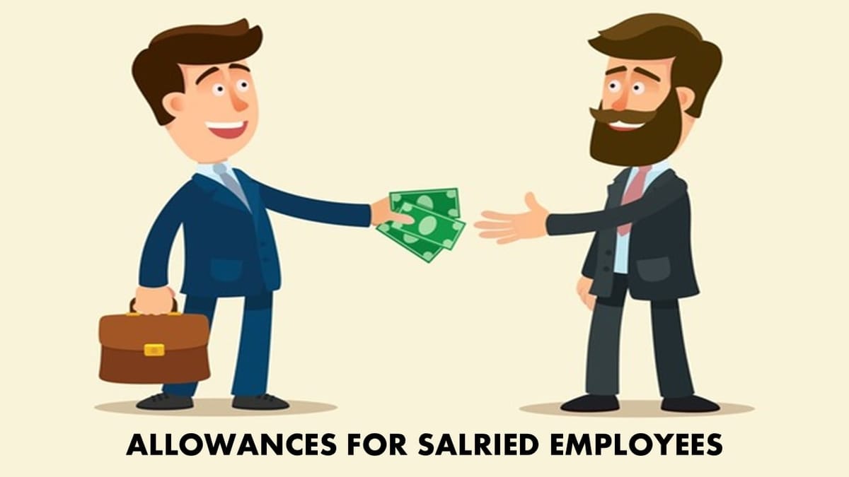 ITR Filing 2025: Know Allowances for Salaried Employees to reduce Tax ...