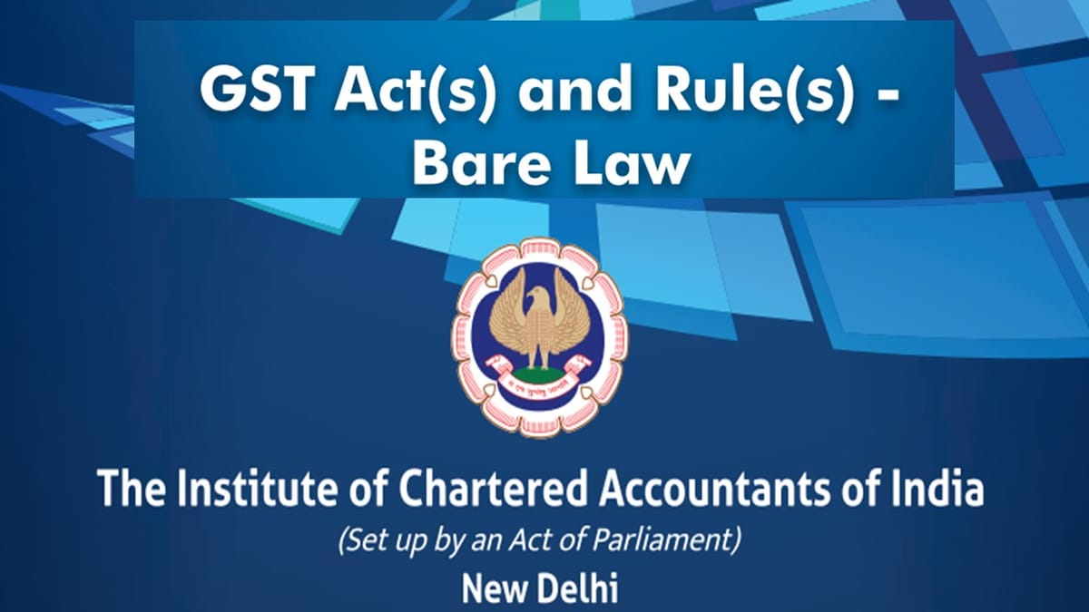 ICAI Releases Eleventh Edition of GST Acts and Rules